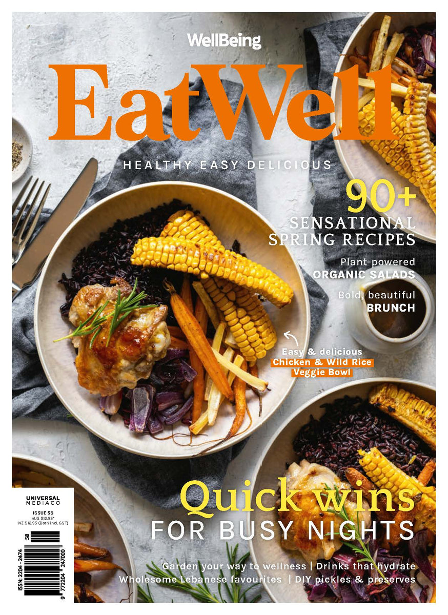 EatWell Magazine Issue #58 – wellbeingshop.com.au